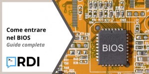 Come entrare nel BIOS - Guida completa | Roba Da Informatici
